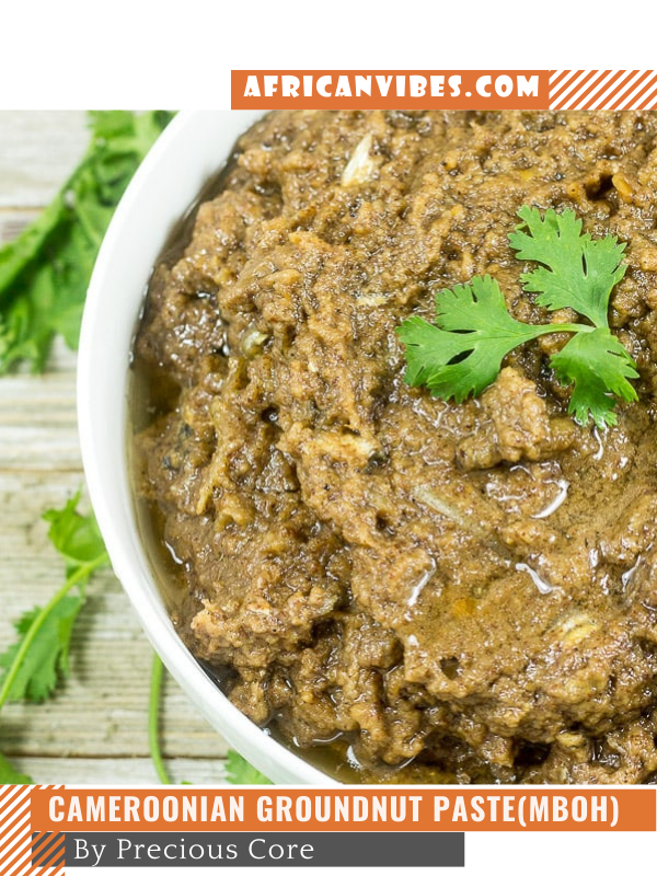 Cameroonian Groundnut Paste(Mboh) By Precious Core - African Vibes