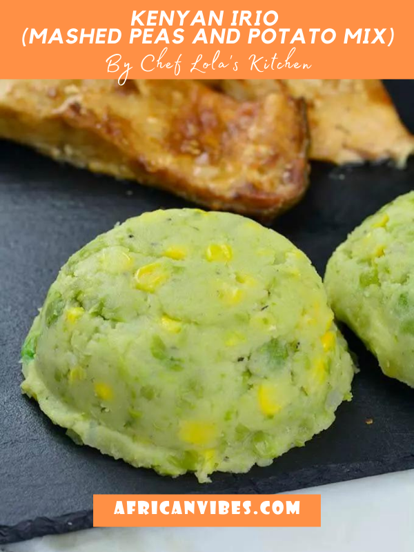 Kenyan Irio (Mashed Peas and Potato Mix) By Chef Lola's Kitchen ...