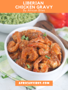 Liberian Chicken Gravy By African Bites - African Vibes