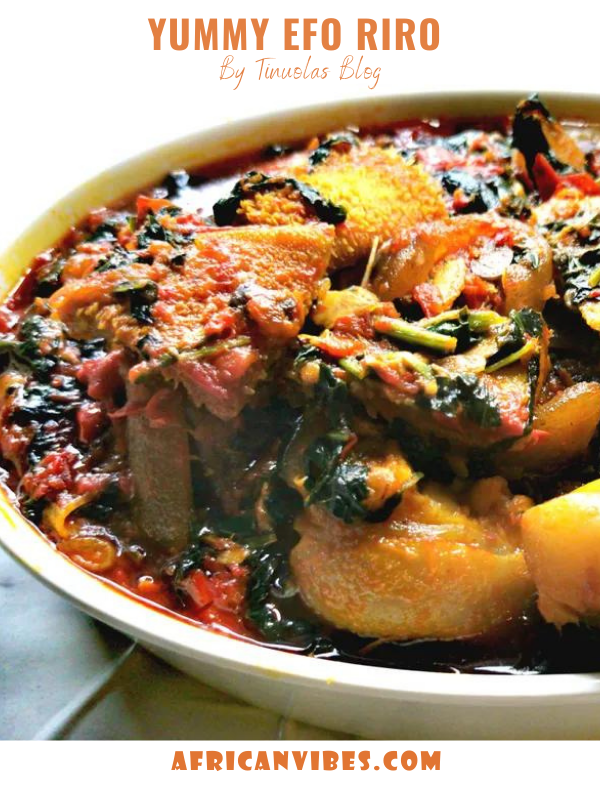 Yummy Efo Riro By Tinuolas Blog - African Vibes