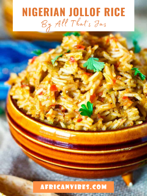 Nigerian Jollof Rice By All That’s Jas – African Vibes