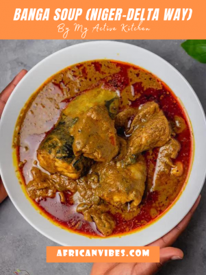 Nigerian Banga Soup (Niger-Delta way) By My Active Kitchen - African Vibes