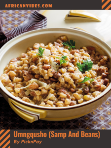 Umngqusho (Samp And Beans) By PicknPay - African Vibes