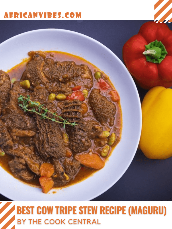 Best Cow Tripe Stew Recipe (Maguru) By The Cook Central - African Vibes