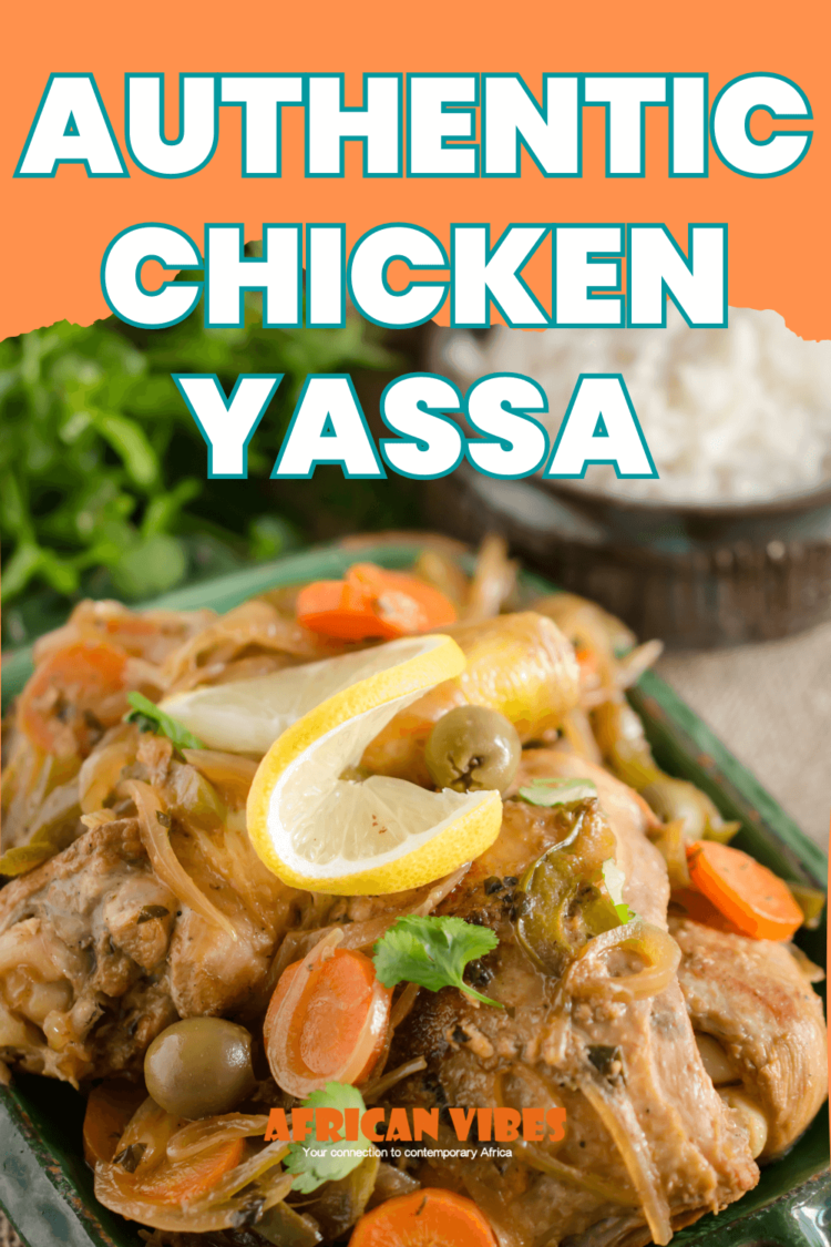 The Ultimate Guide to Senegalese Authentic Chicken Yassa: Recipe & Tips ...