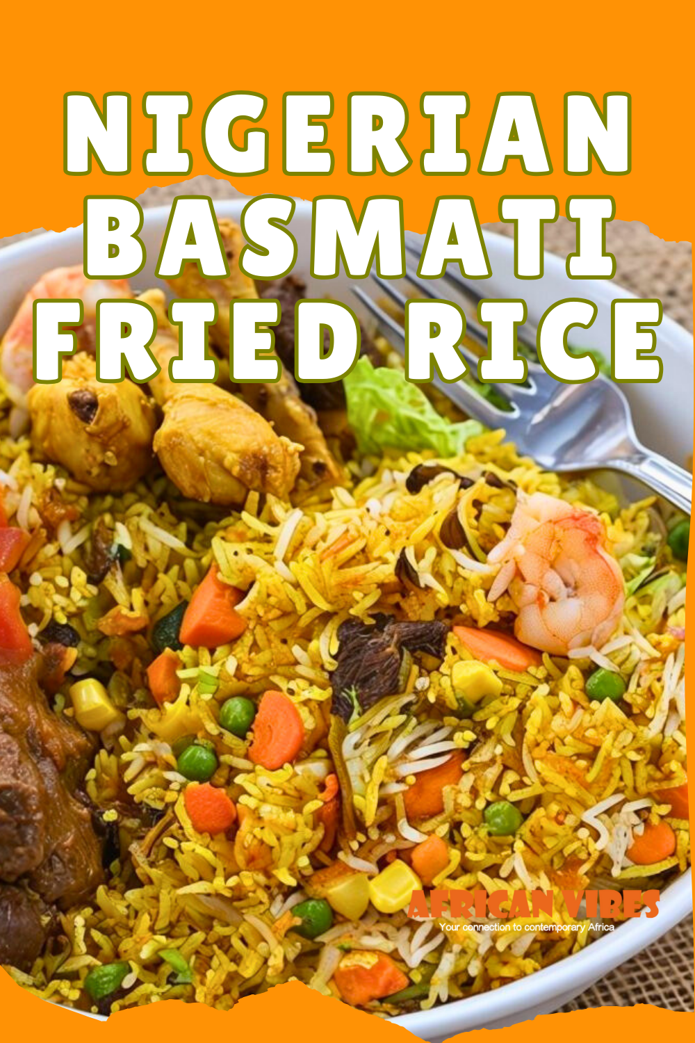 Nigerian Basmati Fried Rice - African Vibes